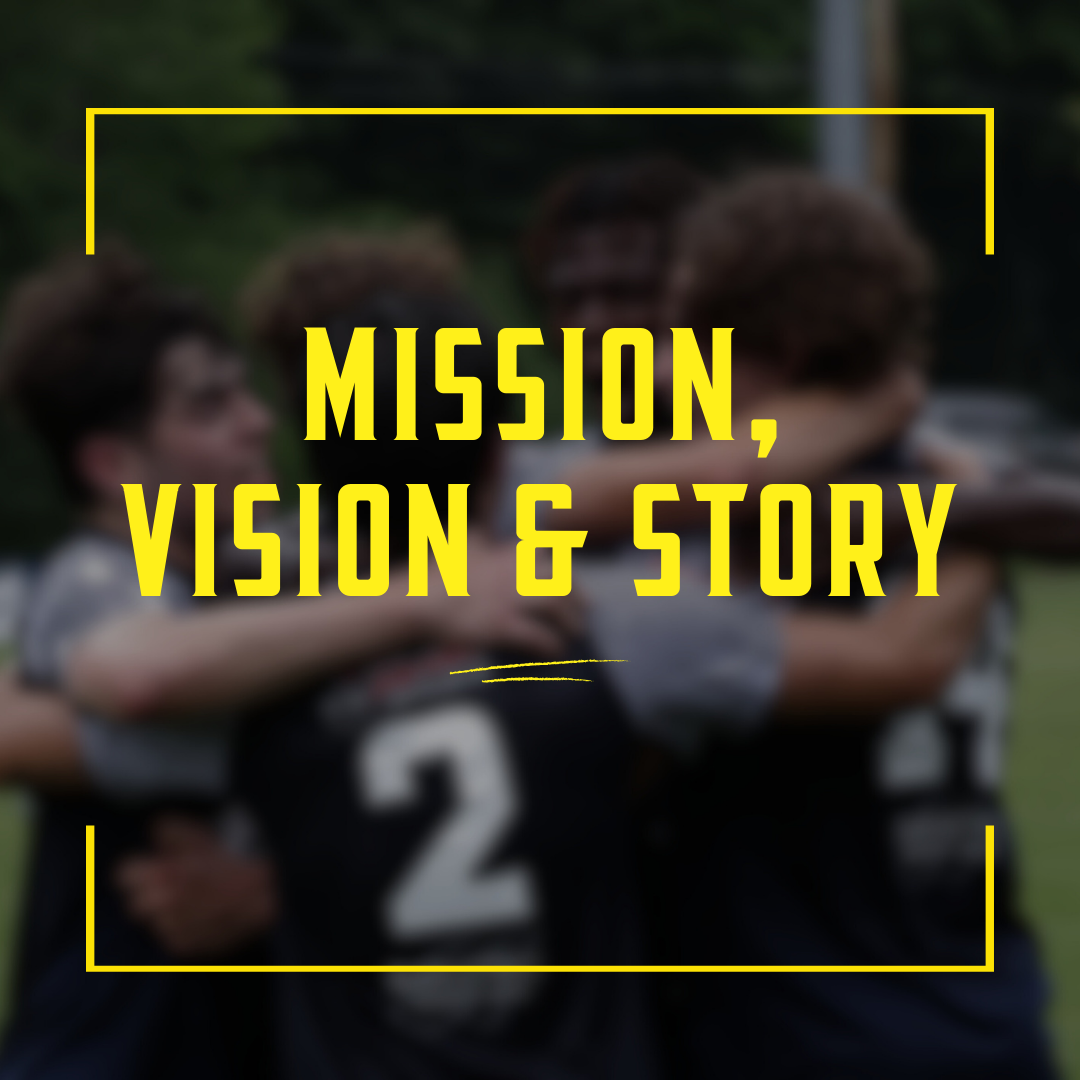 Mission, Vision & Story - Steel City FC